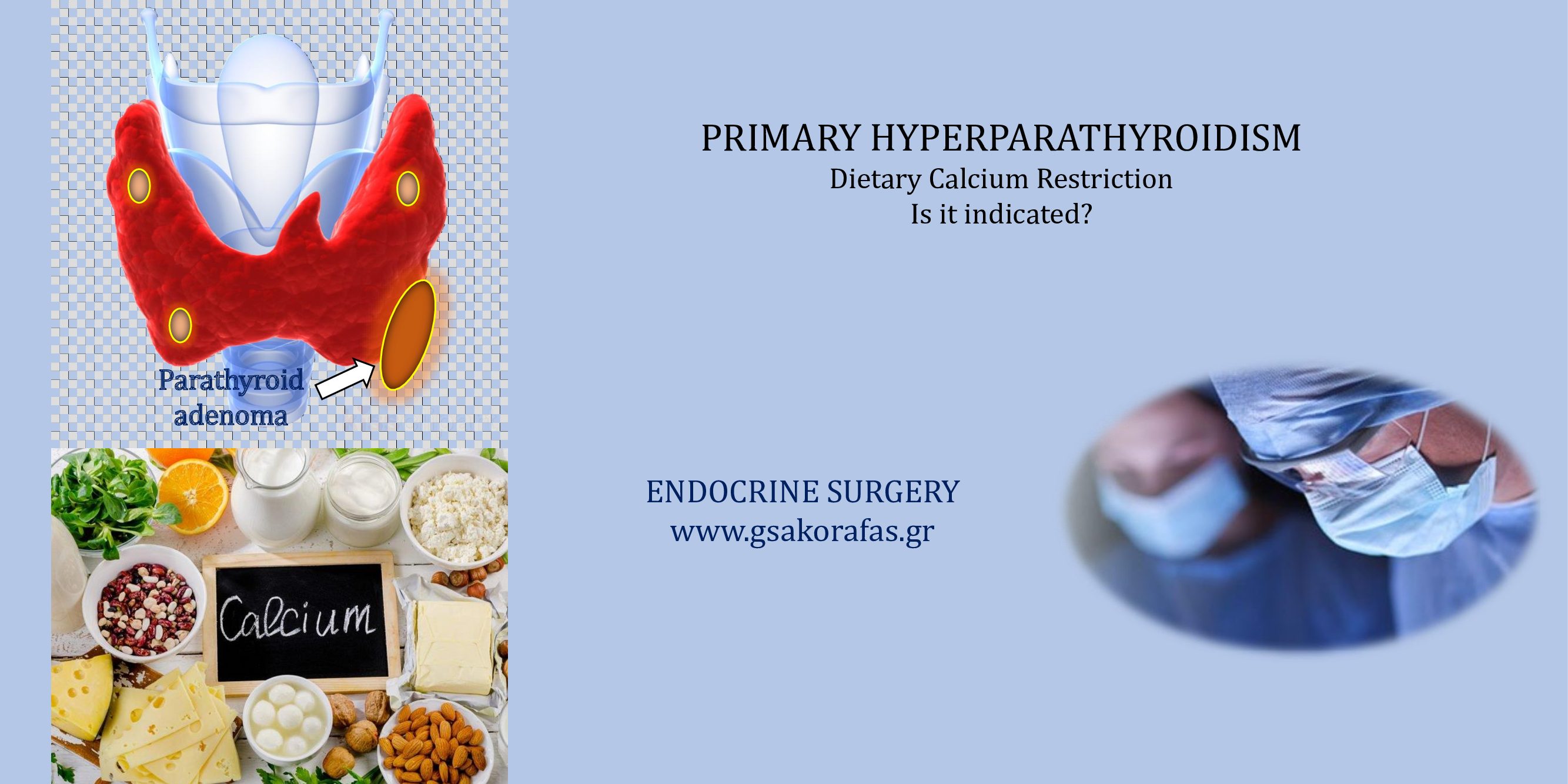 Hyperparathyroidism and dietary calcium restriction